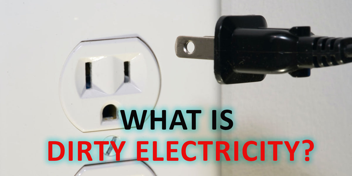 What is Dirty Electricity? Stetzerizer vs Greenwave Dirty Electricity ...